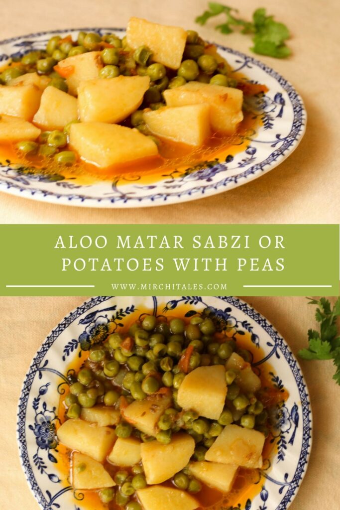 Aloo Matar ki Sabzi (Potato and Peas Curry)